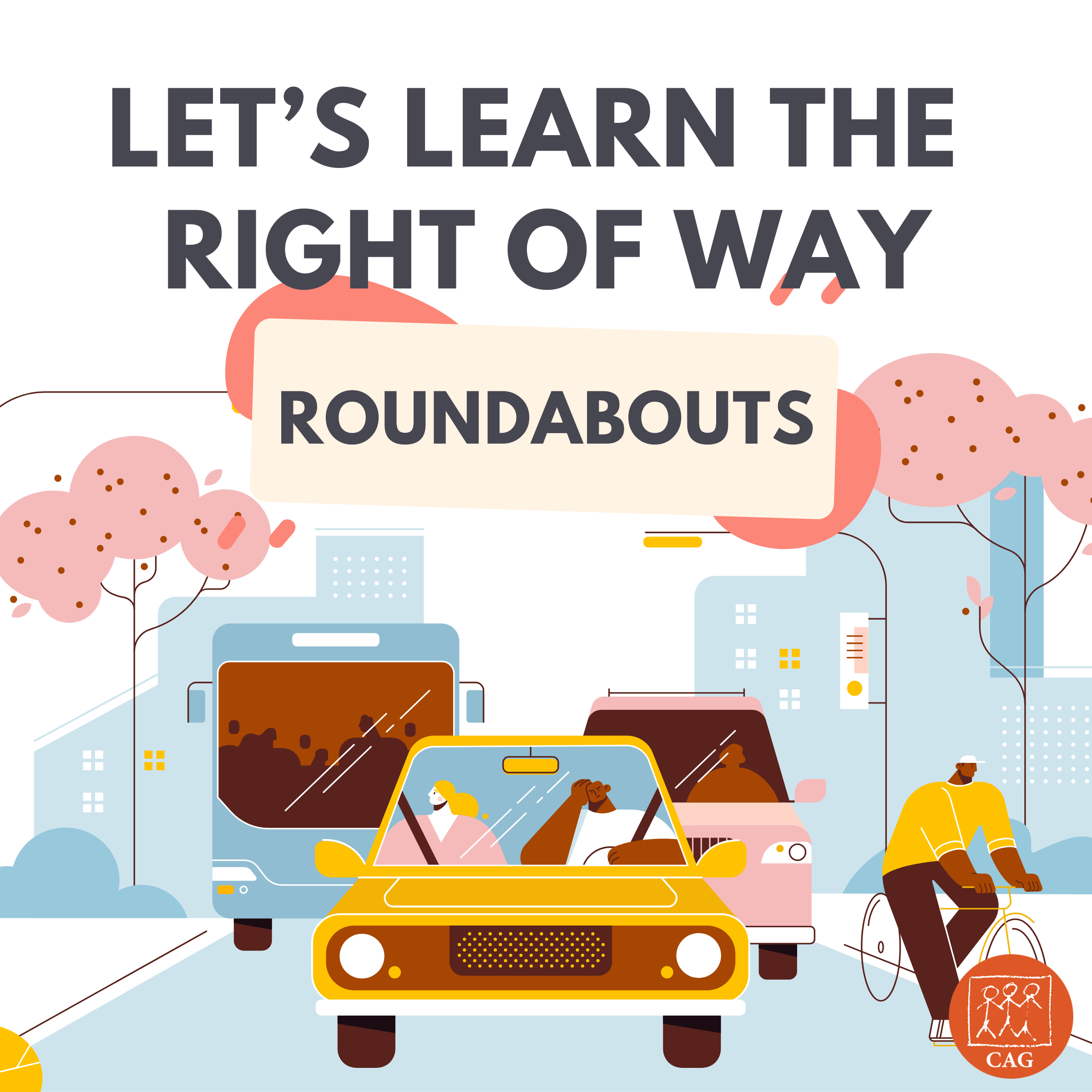 Road Safety - Right of Way - Roundabouts | CAG